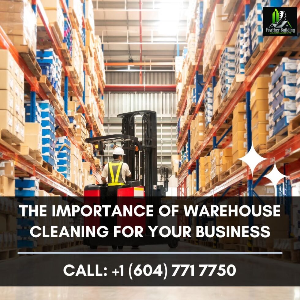 The Importance of Warehouse Cleaning for Your Business